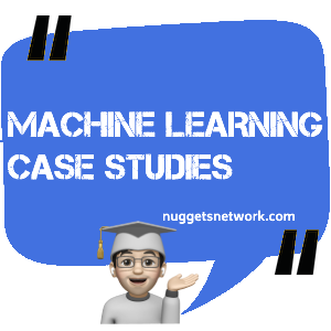 Top Machine Learning Case Studies